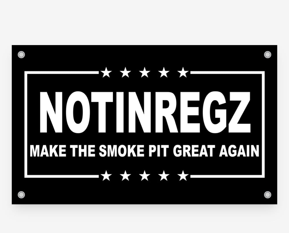 Smoke Pit Great Again Flag – Notinregs